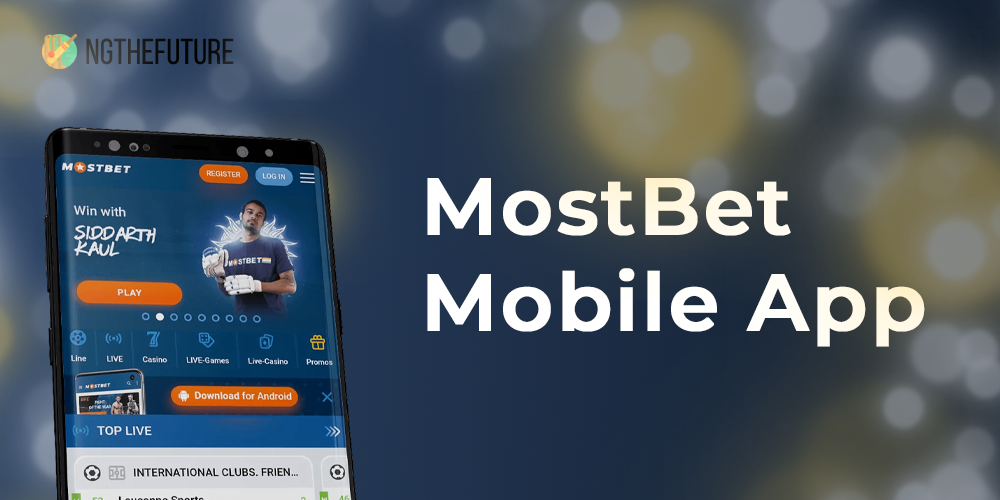 Mostbet App Review India / Download for Android, iOS